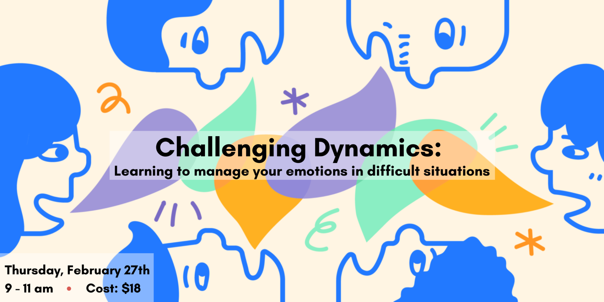 Challenging Dynamics: Learning to manage your emotions in difficult ...
